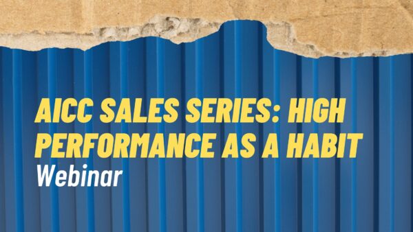 AICC Sales Series: High Performance as a Habit – AICC Now